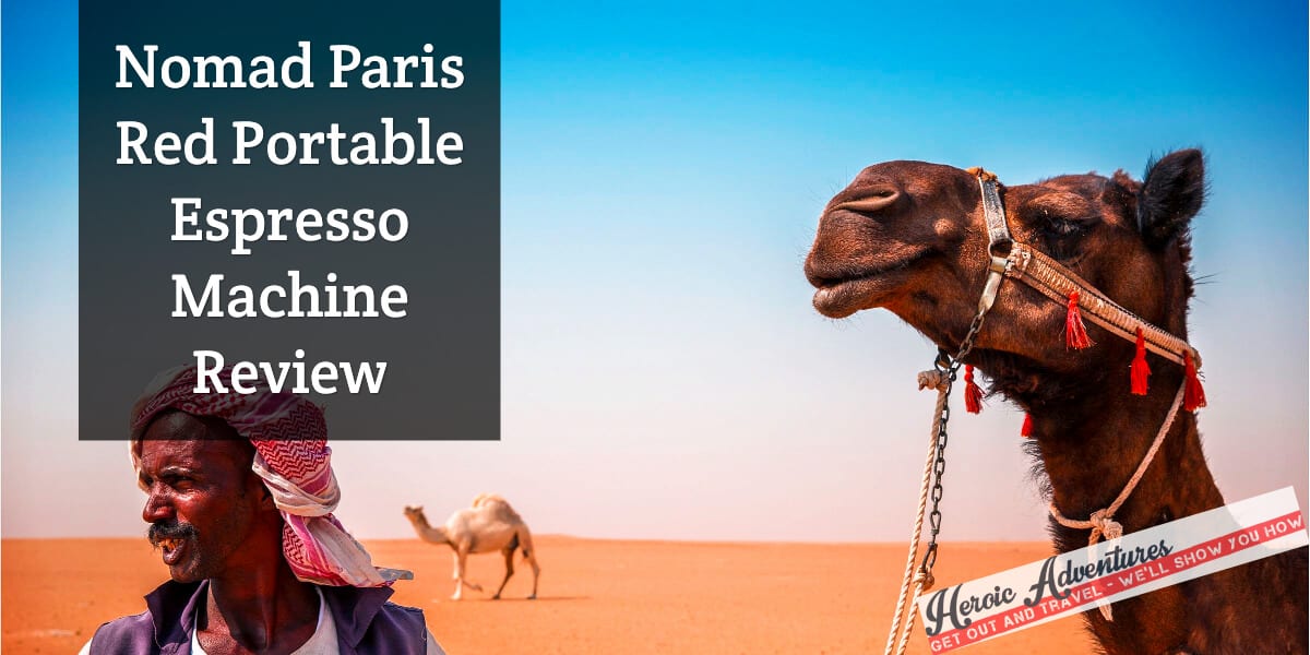 Nomad Portable Espresso Machine Review - Heroic Adventures